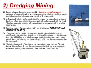 Topic 7-mining methods-part iii -surface mining- placer mining | PDF