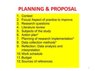 TSL3133 Topic 7 Action Research Planning & Proposal | PPT