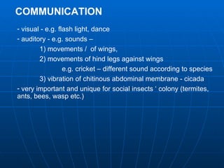 Topic 7 arthropoda_-_ecdysis_and_insect_communication | PPT