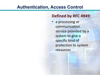 Topic7 Authentication, Access Control.pptx