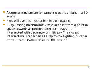Topic 7 Basic Ray Tracing Algorithms and ray tracing.ppt