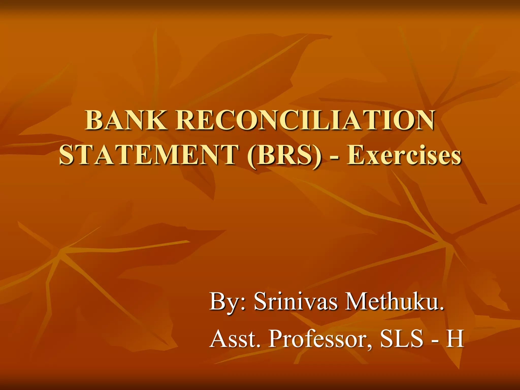 Topic 7 brs exercises | PPTX