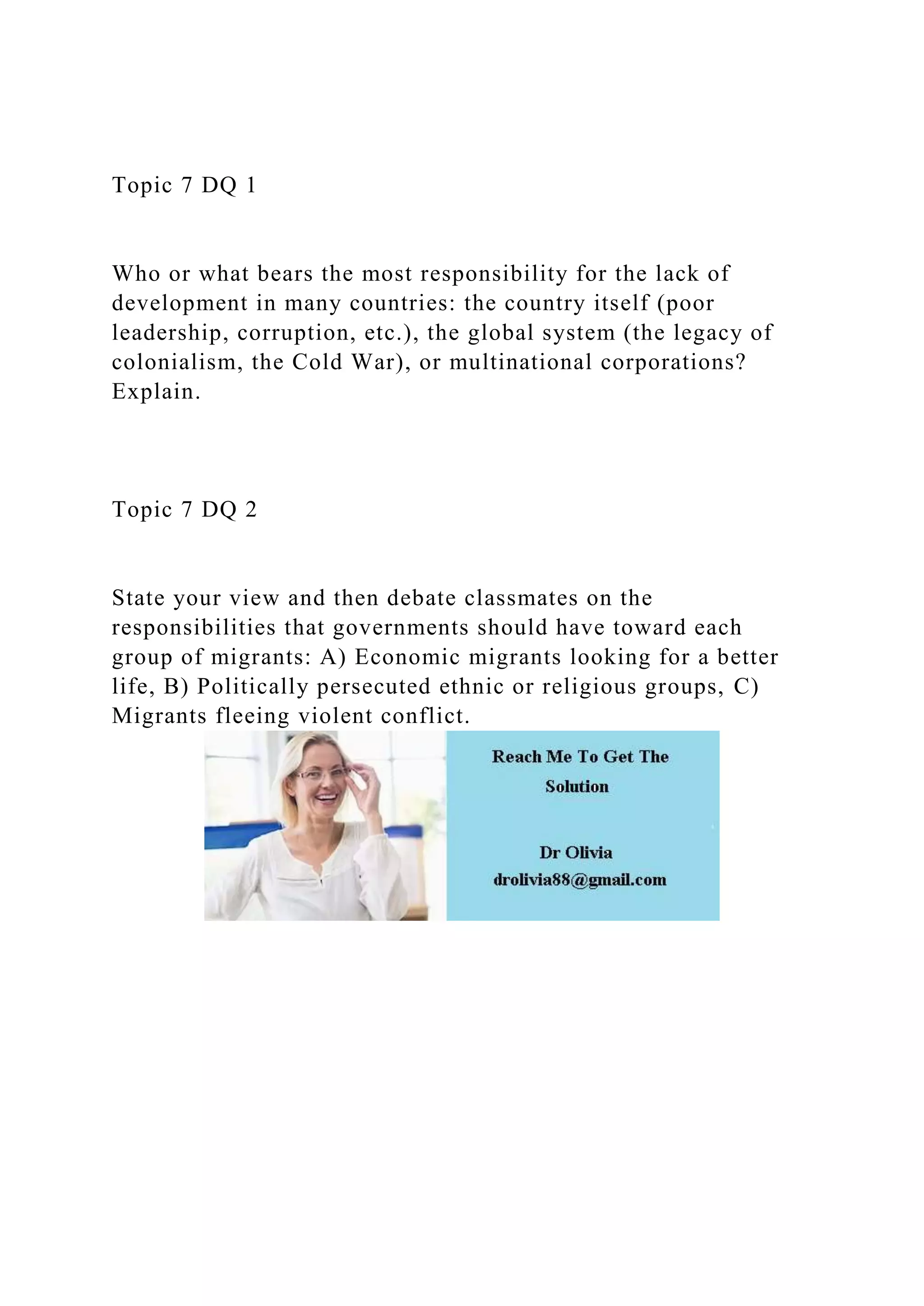 Topic 7 DQ 1Who or what bears the most responsibility for th.docx