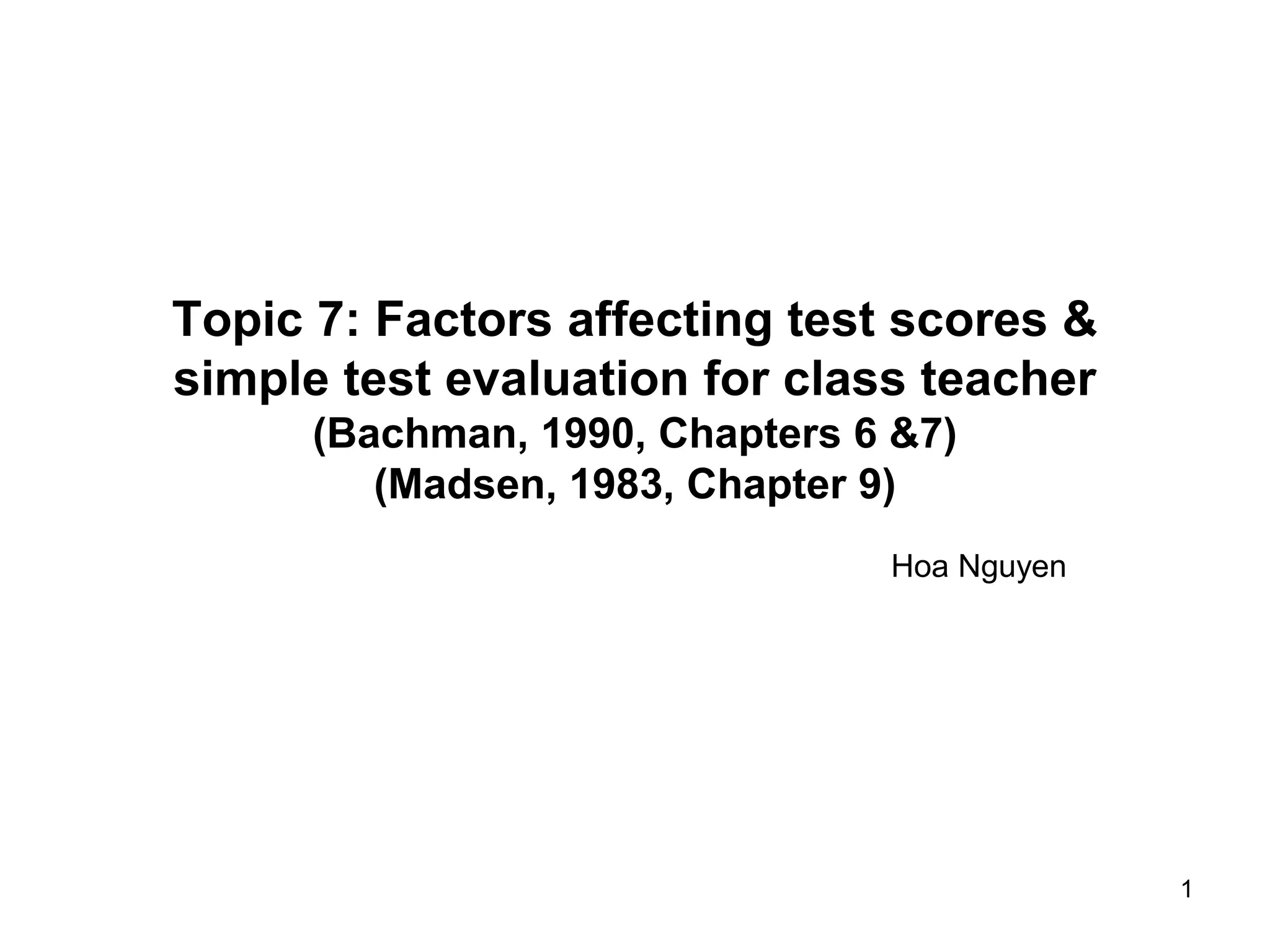 Factors affecting test scores and test evaluation in class | PPT