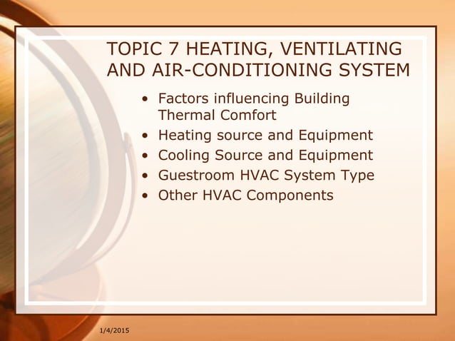 Topic 7 Heating, Ventilating and Air Conditioning System | PPT | Indoor ...
