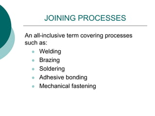 Topic 7 joining process welding brazing soldering fastening 160214 | PDF