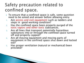 Topic 8 confined space | PPTX