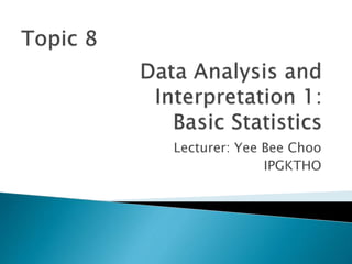 Topic 8a Basic Statistics | PPTX