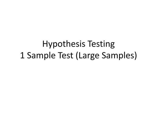 Topic 8 Hypothesis Testing One Sample Test Z Pptx