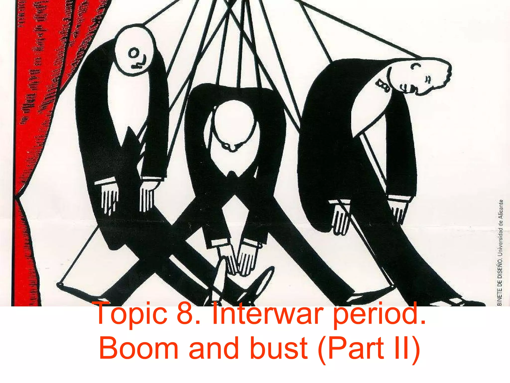 Topic 8: Interwar period (part 2) | PPT