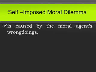 Topic 8 (Moral Dilemma).ppt