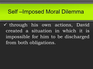 Topic 8 (Moral Dilemma).ppt