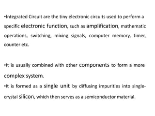 Topic 9- Integrated Circuits (IC).pptx