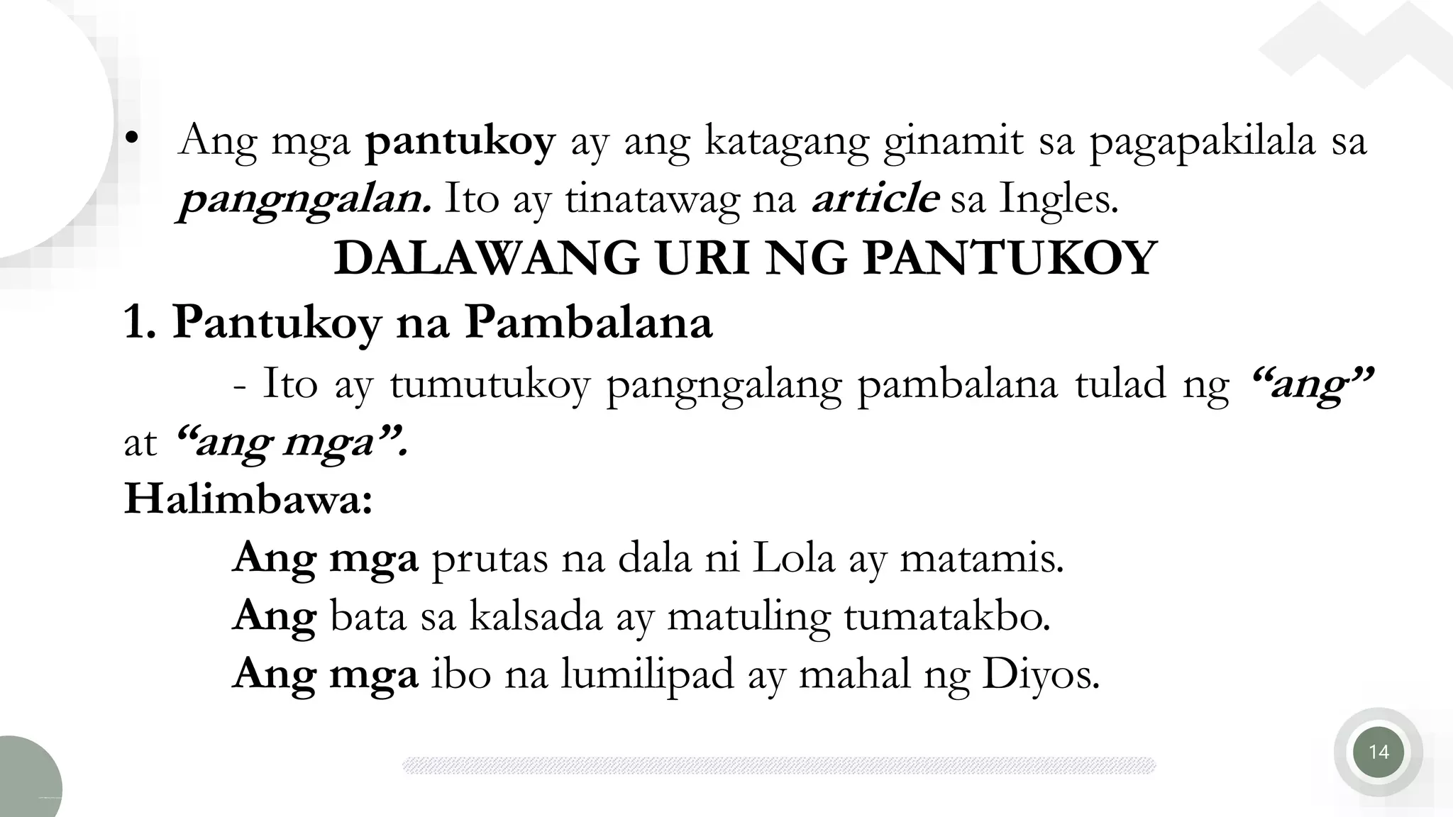Topic 9- Pang angkop, Pangatnig, Pang ukol, Pantukoy.pptx