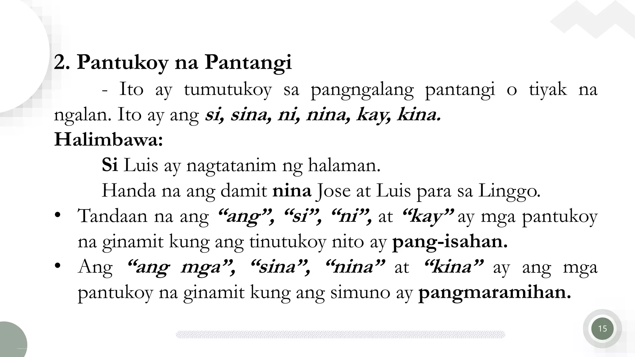 Topic 9- Pang angkop, Pangatnig, Pang ukol, Pantukoy.pptx