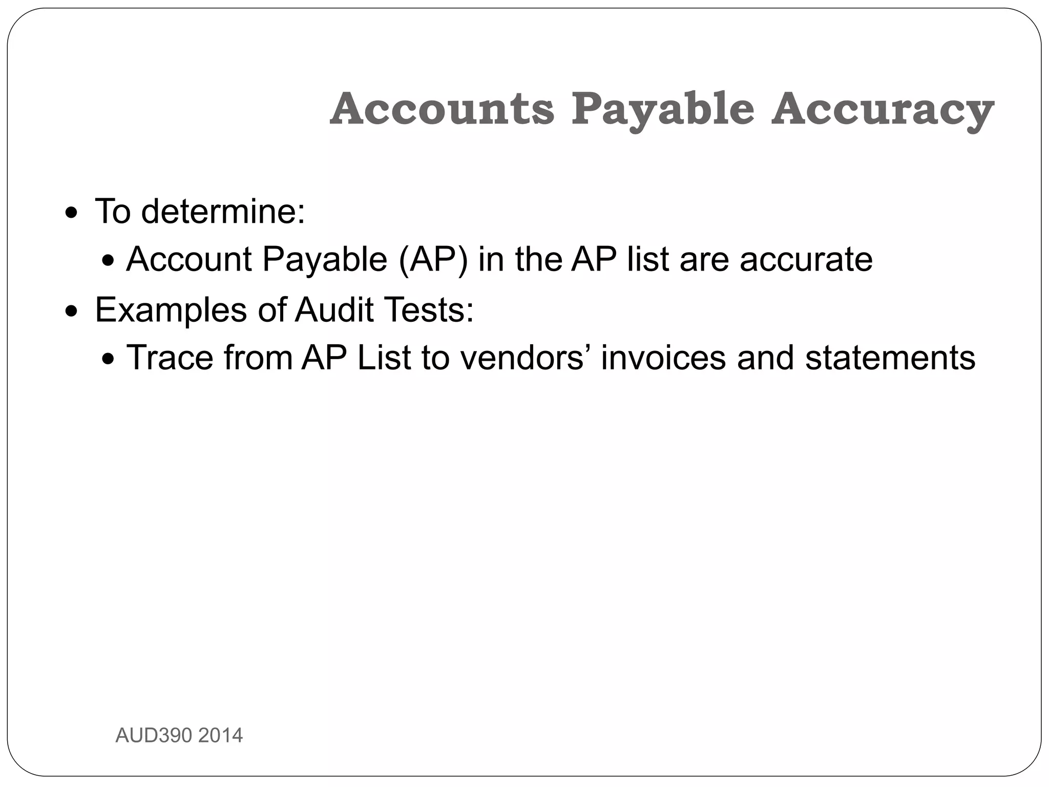 Topic 9 audit of purchase and payment cycle + acc payables | PPTX