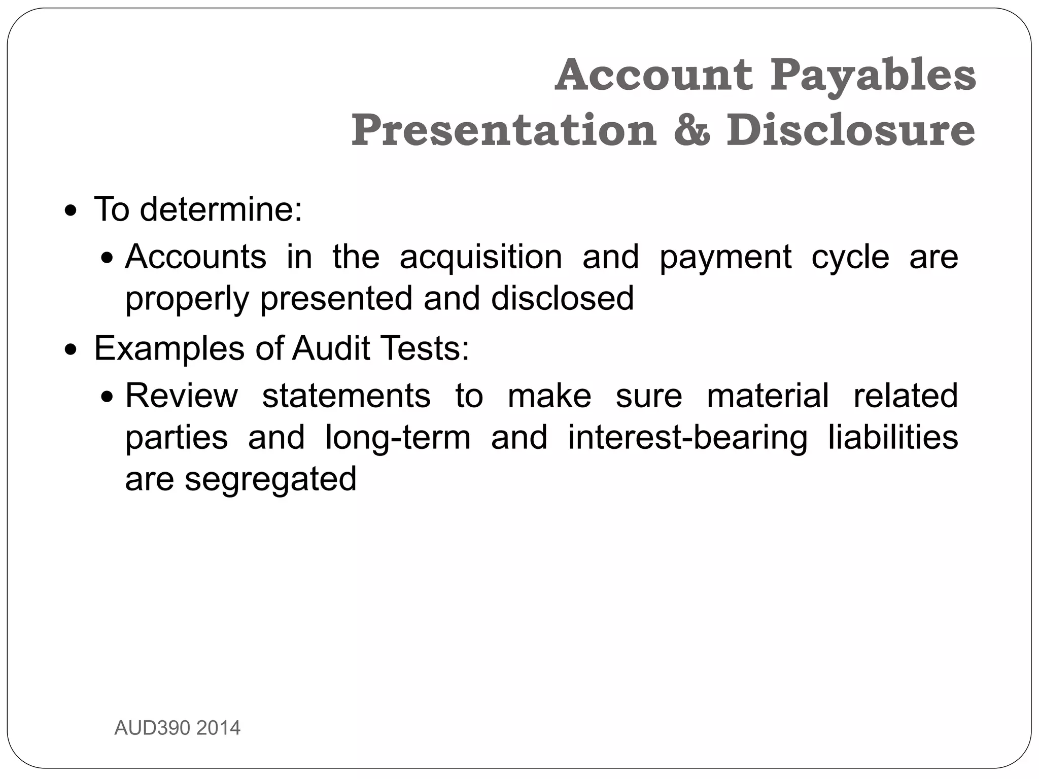 Topic 9 audit of purchase and payment cycle + acc payables | PPTX