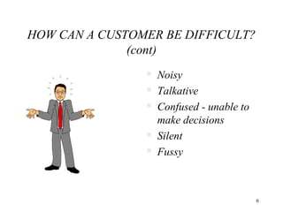Topic 9 handling difficult guests | PPT