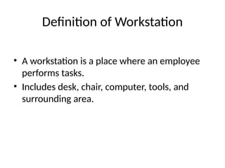 Topic_9_Workstation_Design_and_Lighting_Training.pptx