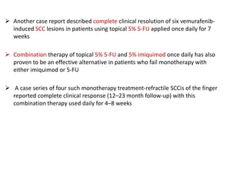 Topical 5 fluorouracil in dermatologic disease | PPTX