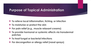 Topical Drug Administration: Types, Techniques, and Nursing ...