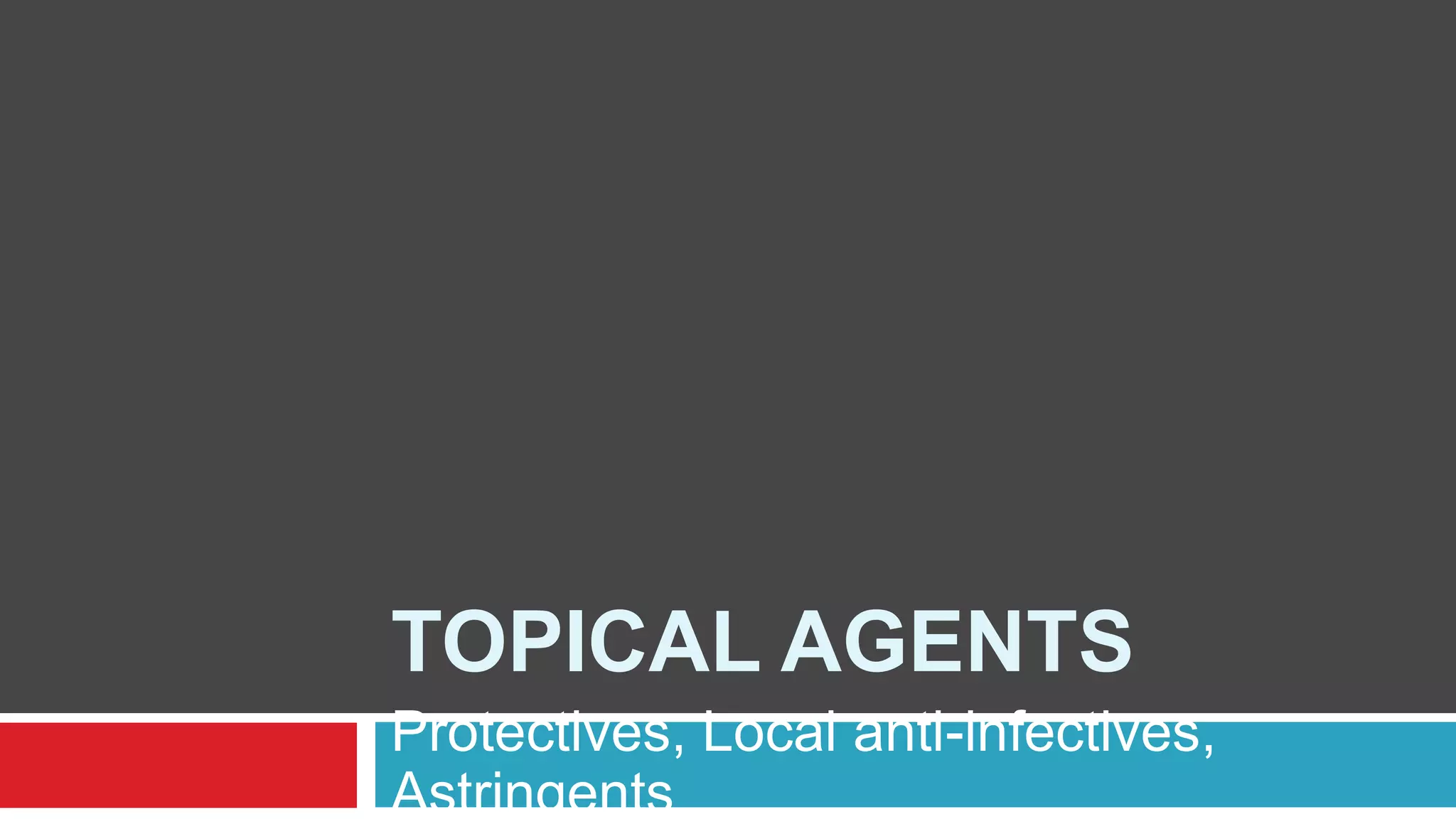 Topical agents: Inorganic Pharmaceutical Chemistry | PPTX