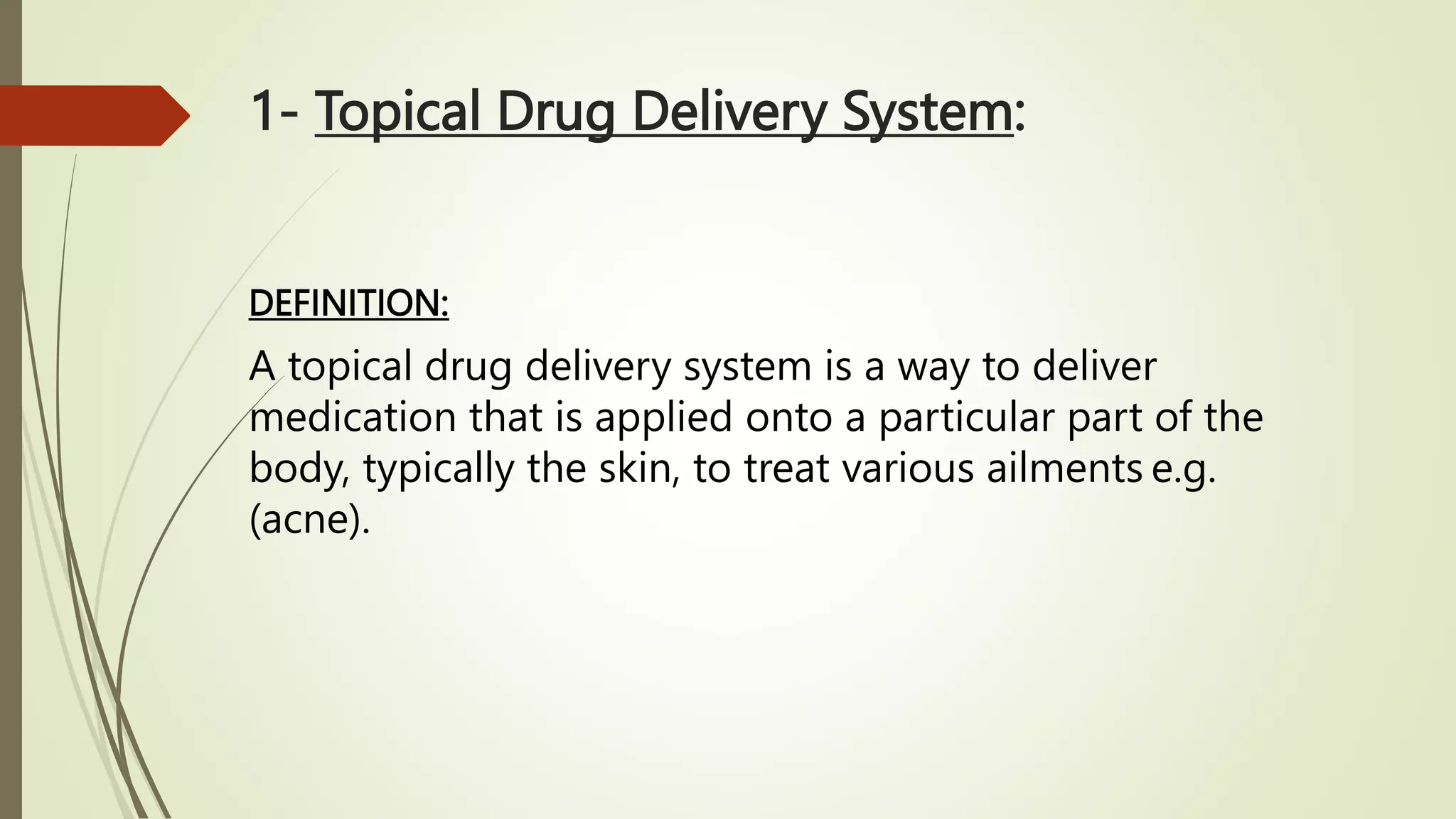 Topical and Transdermal drug delivery system..pptx
