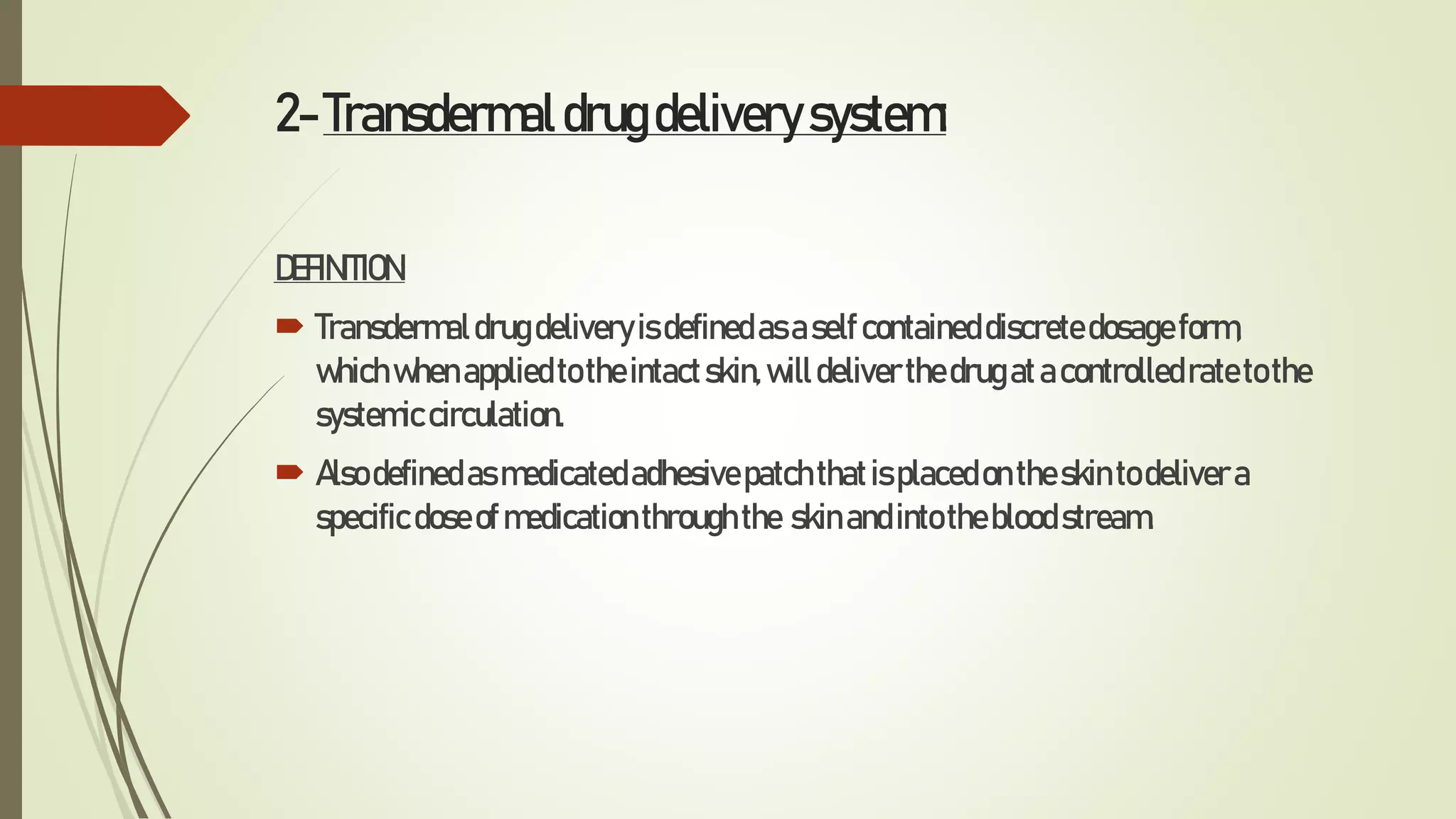 Topical and Transdermal drug delivery system..pptx