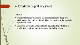 Topical and Transdermal drug delivery system..pptx