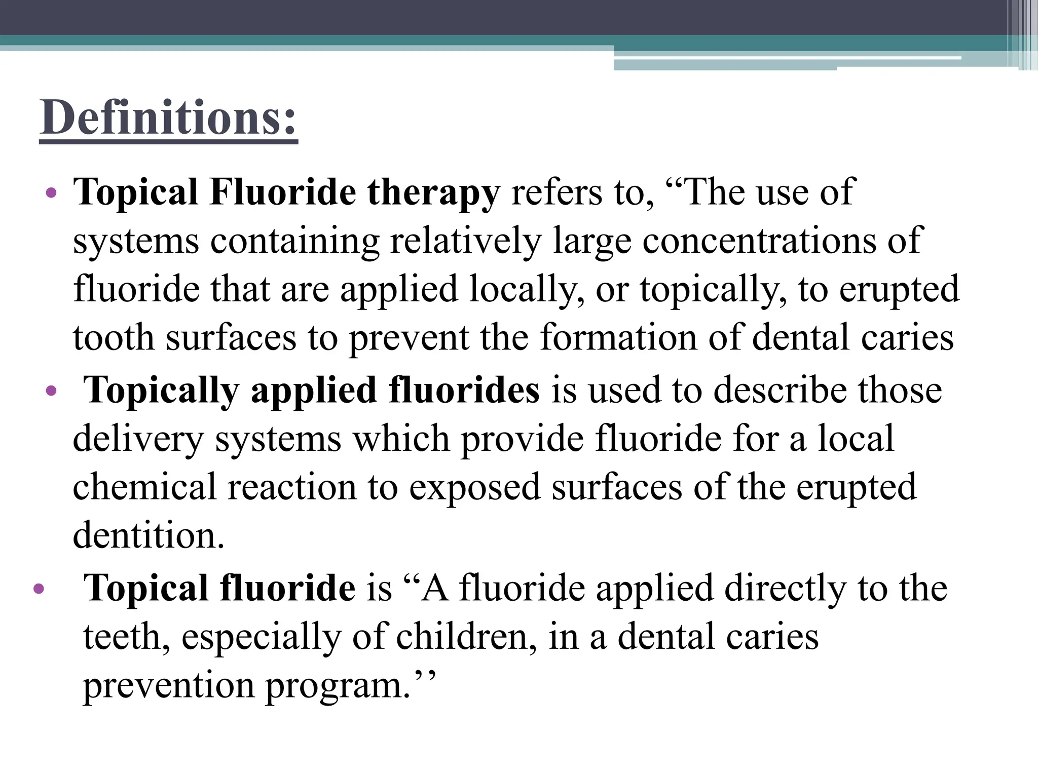 Topical application of fluoride.pptx