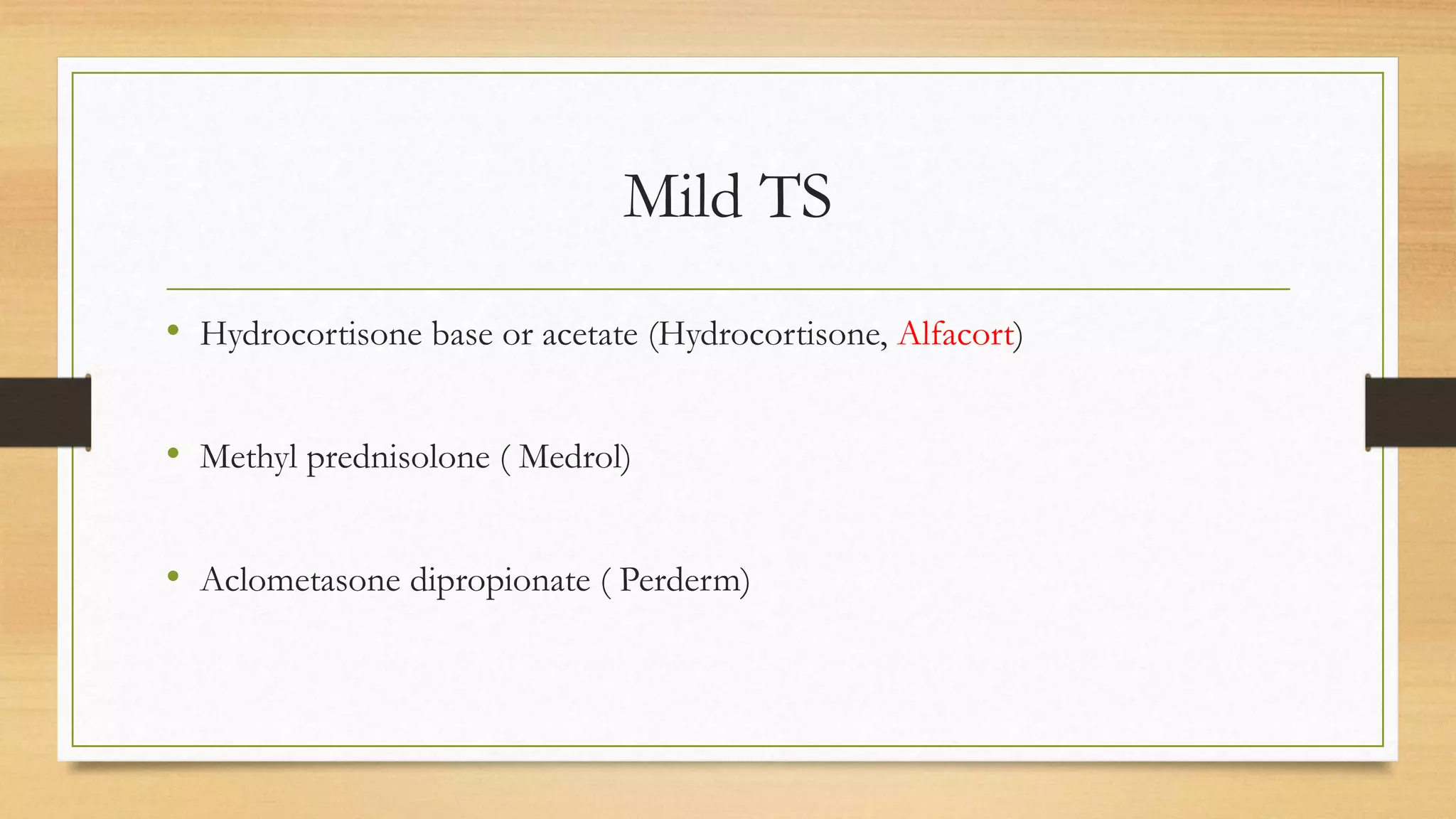 Topical corticosteroids | PPTX