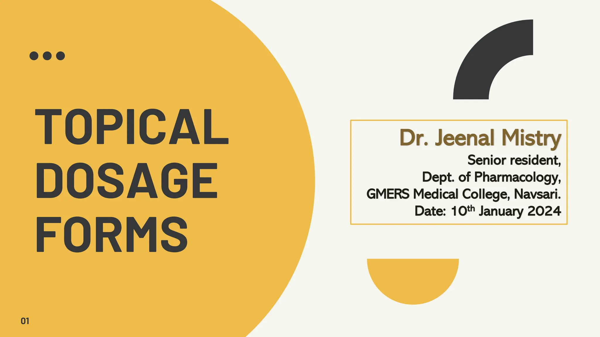 TOPICAL DOSAGE FORMS_10-01-2024_Dr. Jeenal Mistry.pdf