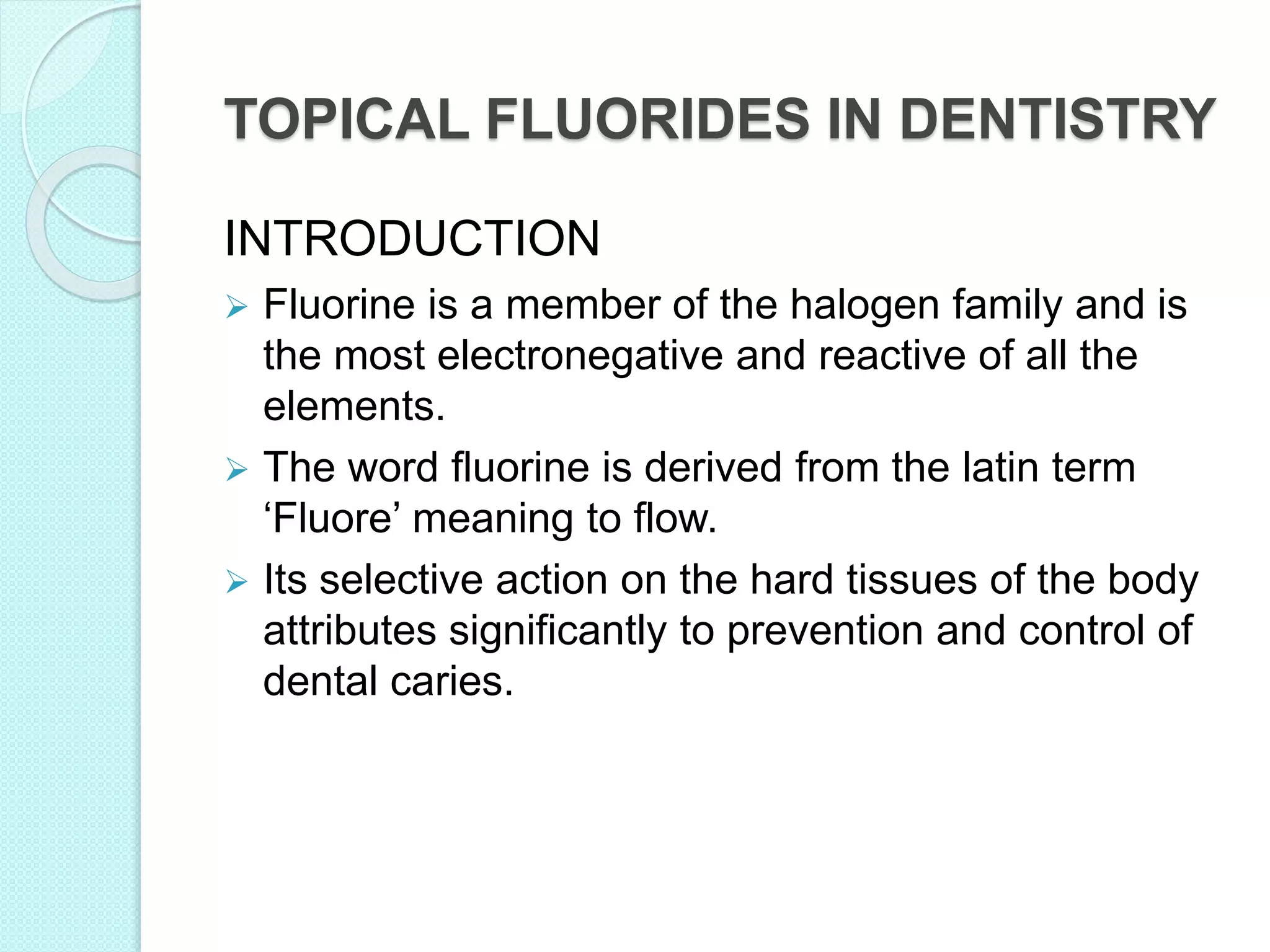 Topical fluorides in dentistry | PPTX