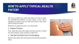 Topical Health Patches: Types, Benefits, and How to Apply | PPT