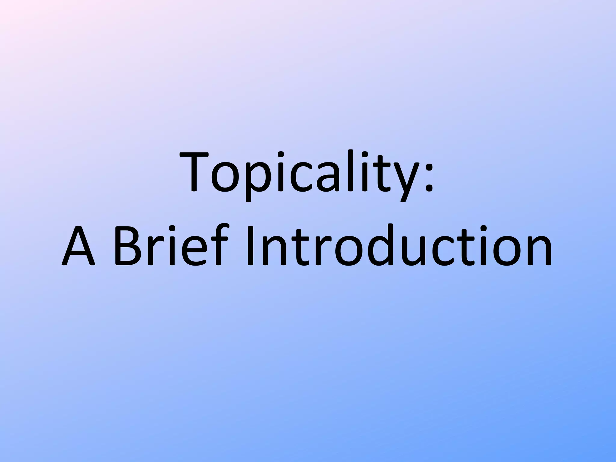 Topicality presentation | PPT