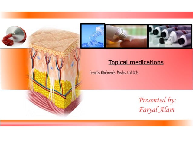 Topical medications | PPTX