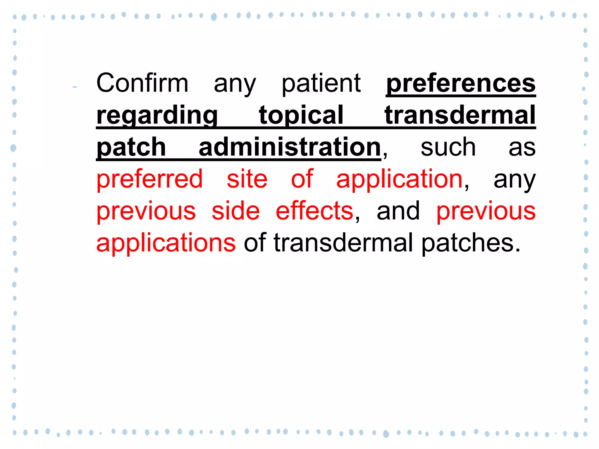Topical medications administration | PPTX
