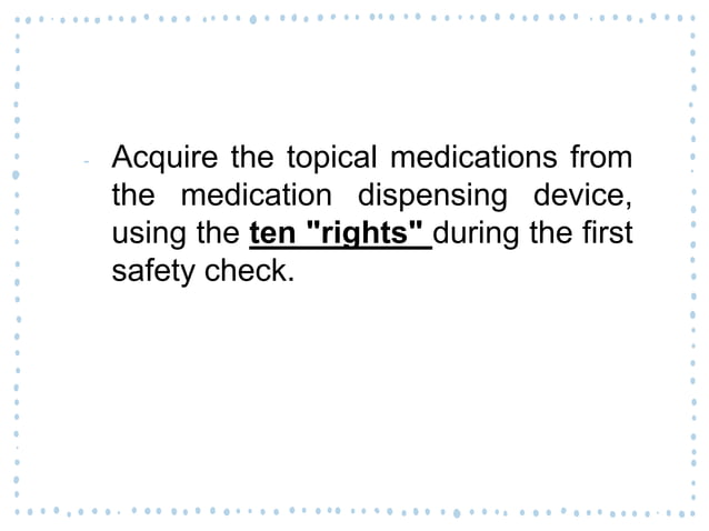 Topical medications administration | PPTX | First Aid | Injuries