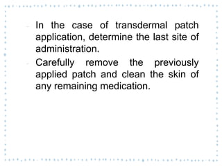 Topical medications administration | PPTX
