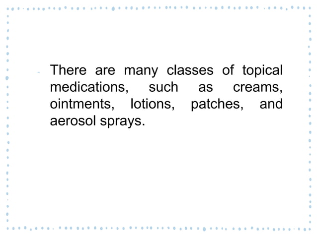 Topical medications administration | PPTX | First Aid | Injuries