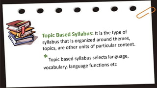 Topic and task based syllabus | PPT