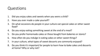 Topic Cakes (New Version) for ielts speaking.pptx