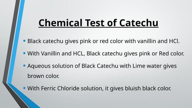 Catechu (Pharmacognostic Features and Uses).pptx
