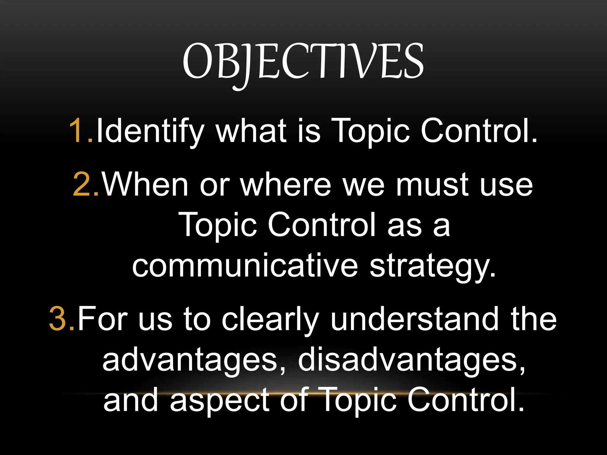 Topic control | PPTX