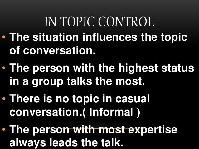 Topic control