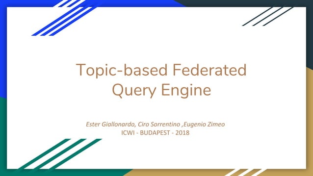 Topic-based Federated Query Engine | PDF | Databases | Computer ...