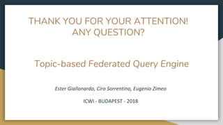 Topic-based Federated Query Engine | PDF | Databases | Computer Software and Applications