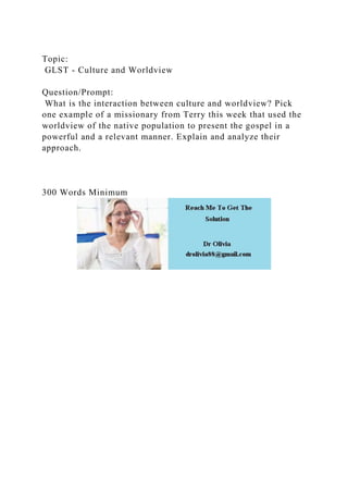 Topic GLST - Culture and WorldviewQuestionPrompt What is | DOCX