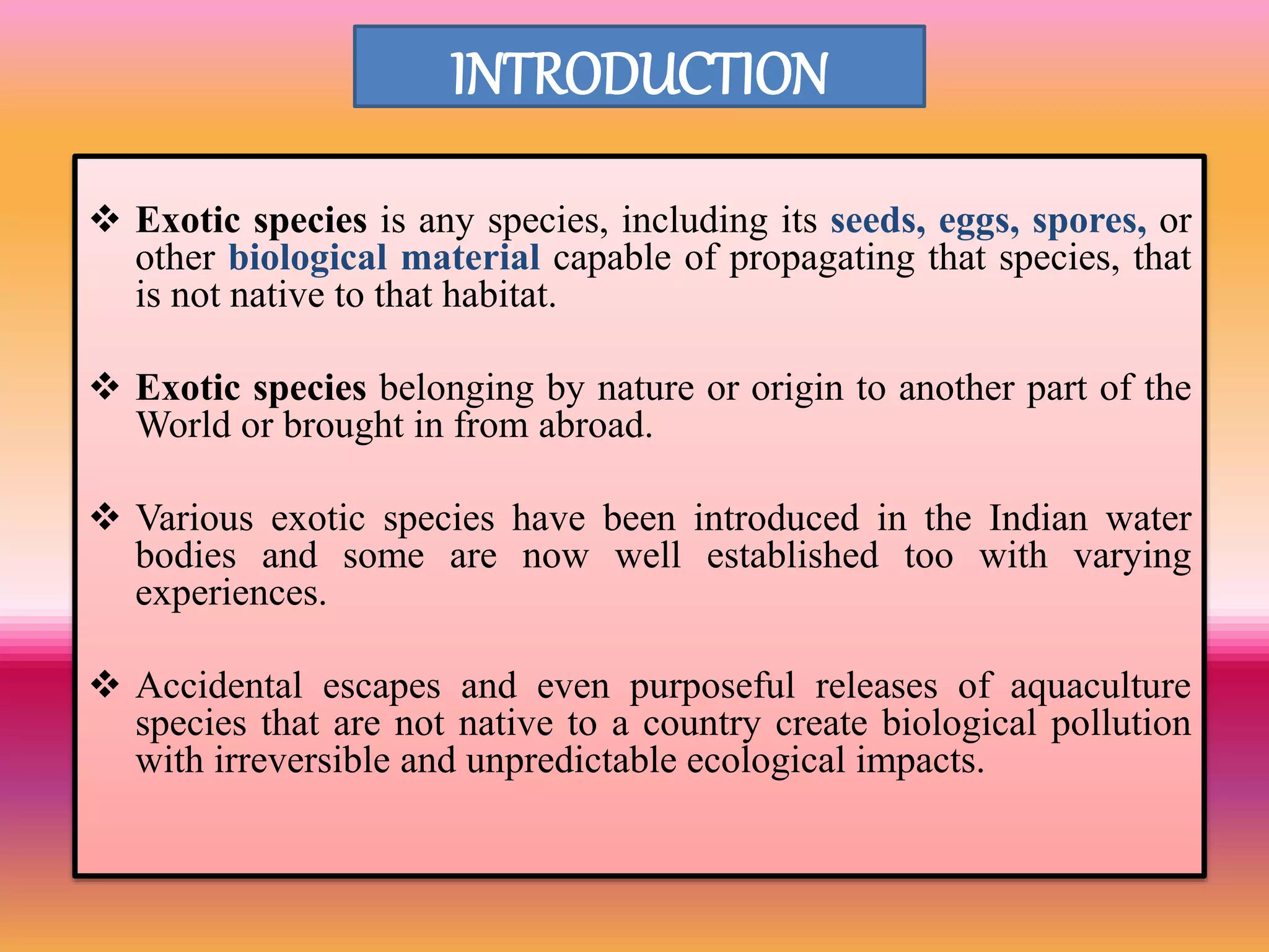 TOPIC – INTRODUCTION OF EXOTIC FISH SPECIES.pptx