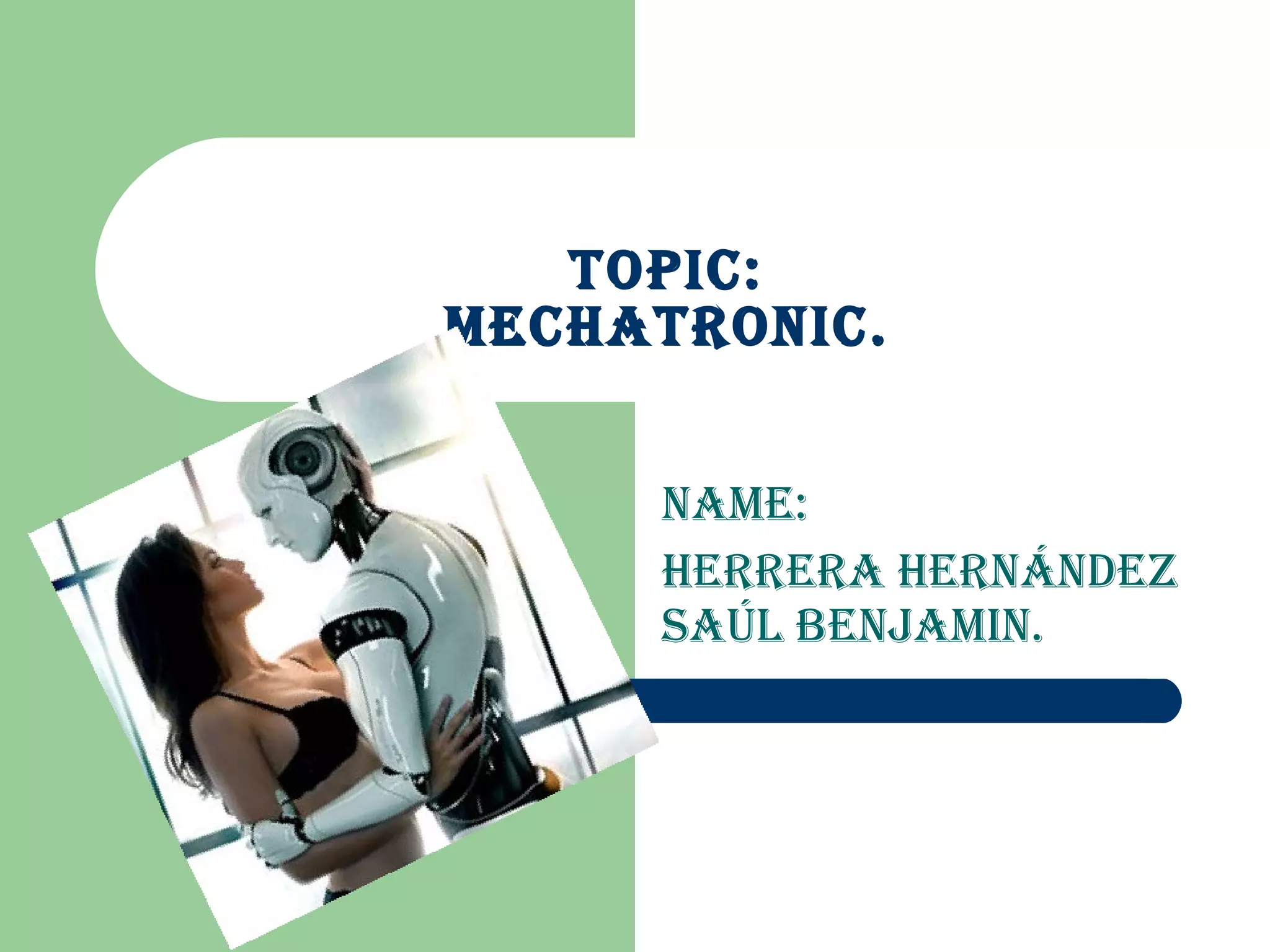 Topic mechatronics | PPT